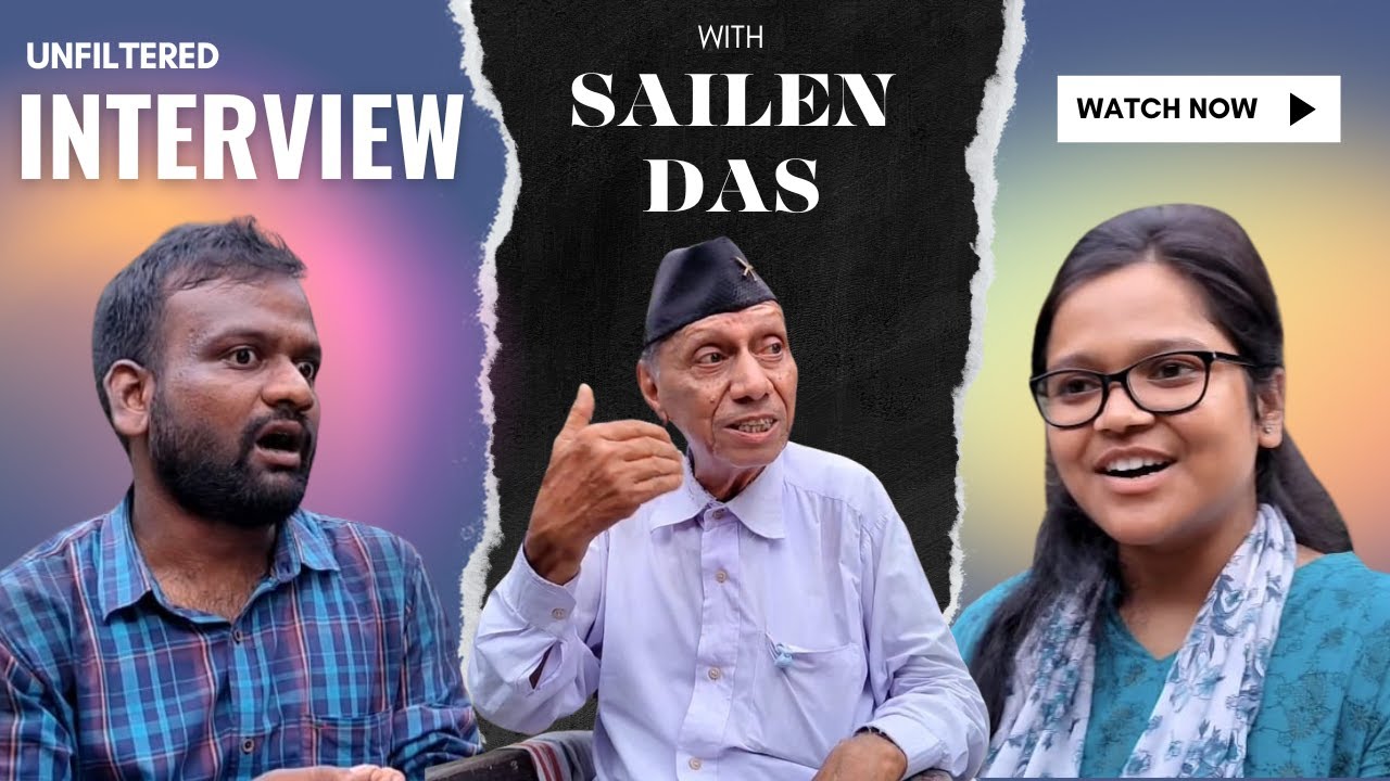 Man of the age of India - Unfiltered interview of Sailen Das - YouTube