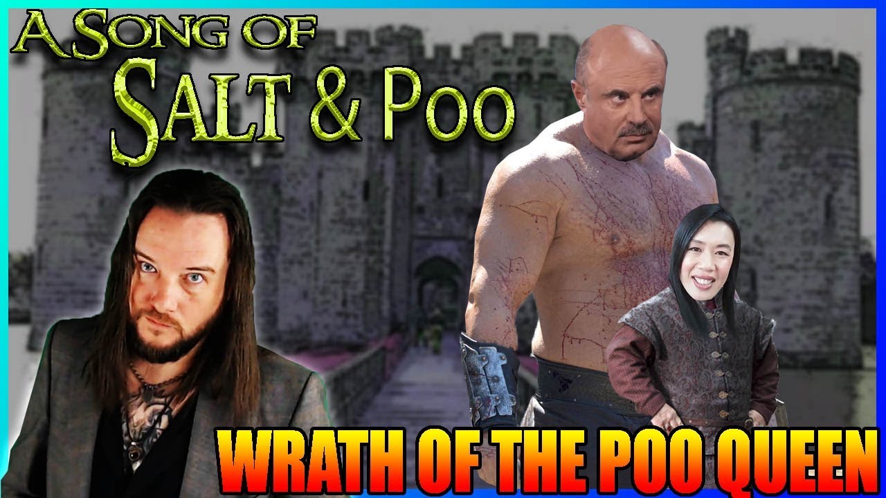 A Song of Salt & Poo 5 - Wrath of the Poo Queen - YouTube