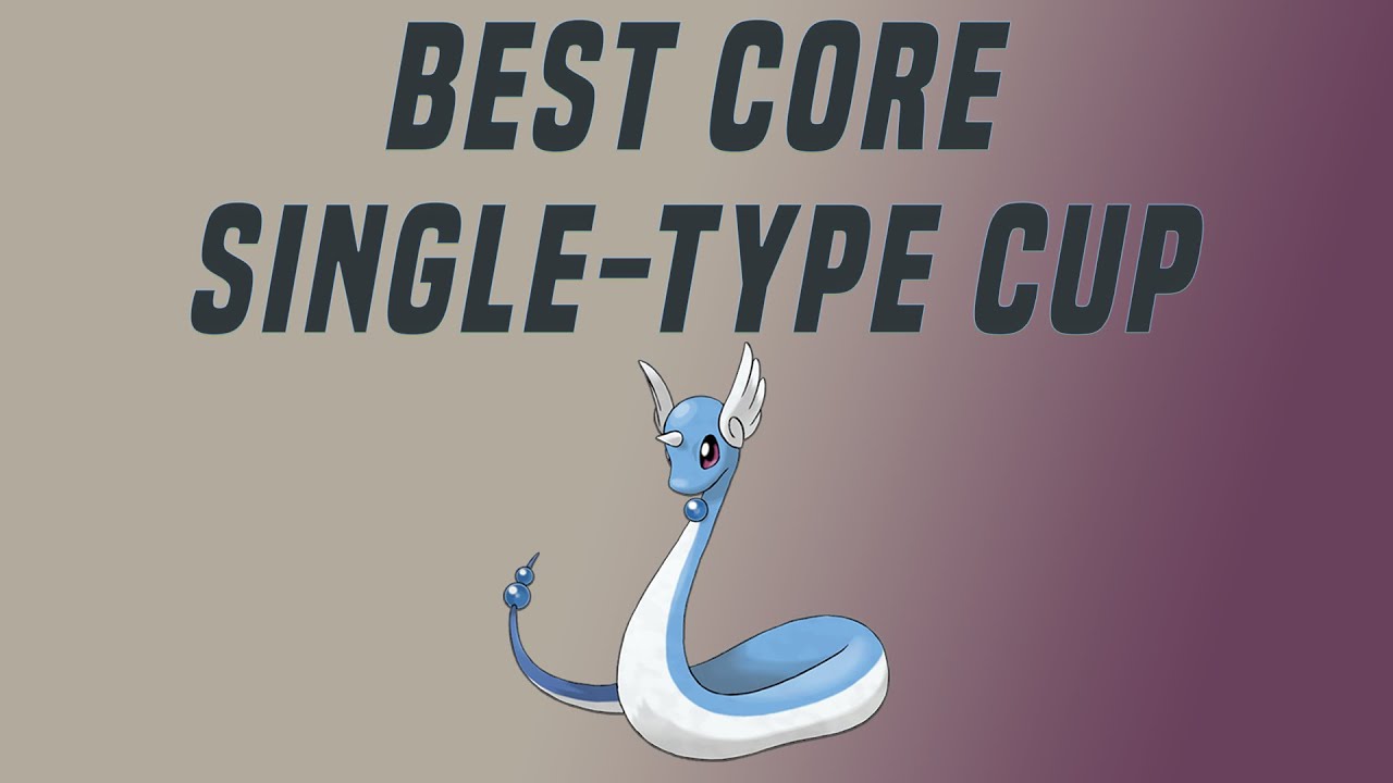 I USED THE BEST CORE IN THE SINGLE-TYPE CUP | POKEMON GO PVP - YouTube