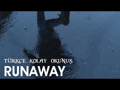 aurora - runaway (türkçe kolay okunuş)