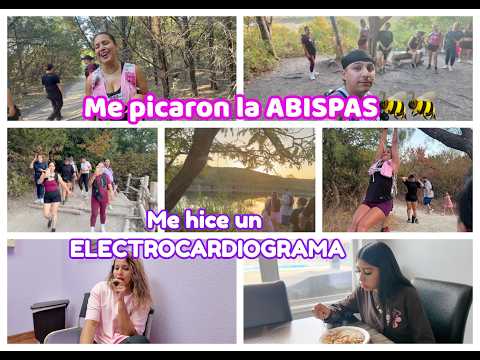 Al DOCTOR + Me hice un ELECTROCARDIOGRAMA😰 HIKING a OBSCURAS🥾 Me PICARON las ABISPAS🐝🐝