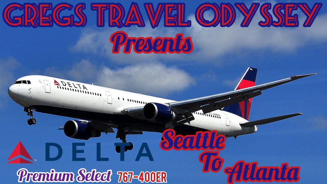 Delta Airlines 767-400ER from Seattle to Atlanta. Premium Select. - YouTube