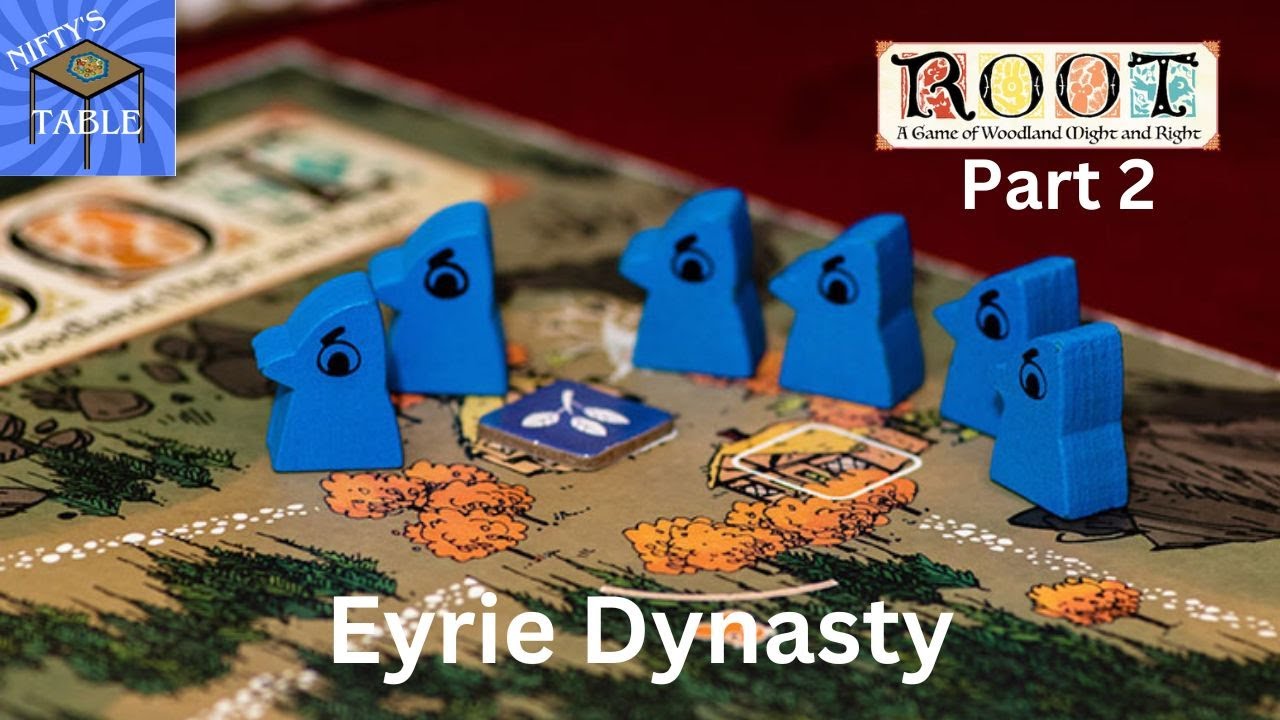 Root Tutorial Pt 2 The Eyrie Dynasties YouTube root-tutorial-pt-2-the-eyrie-dynasties-youtube