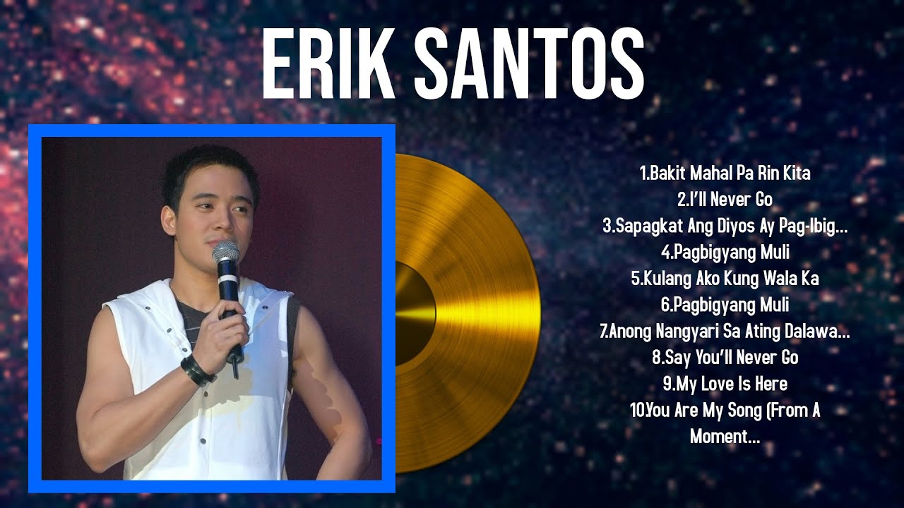 Top 10 songs Erik Santos 2024 ~ Best Erik Santos playlist 2024 - YouTube