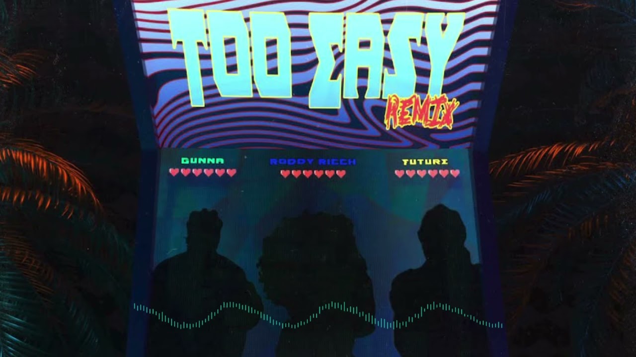 Gunna & Future - Too Easy (Remix) (Feat. Roddy Ricch) [Clean] - YouTube