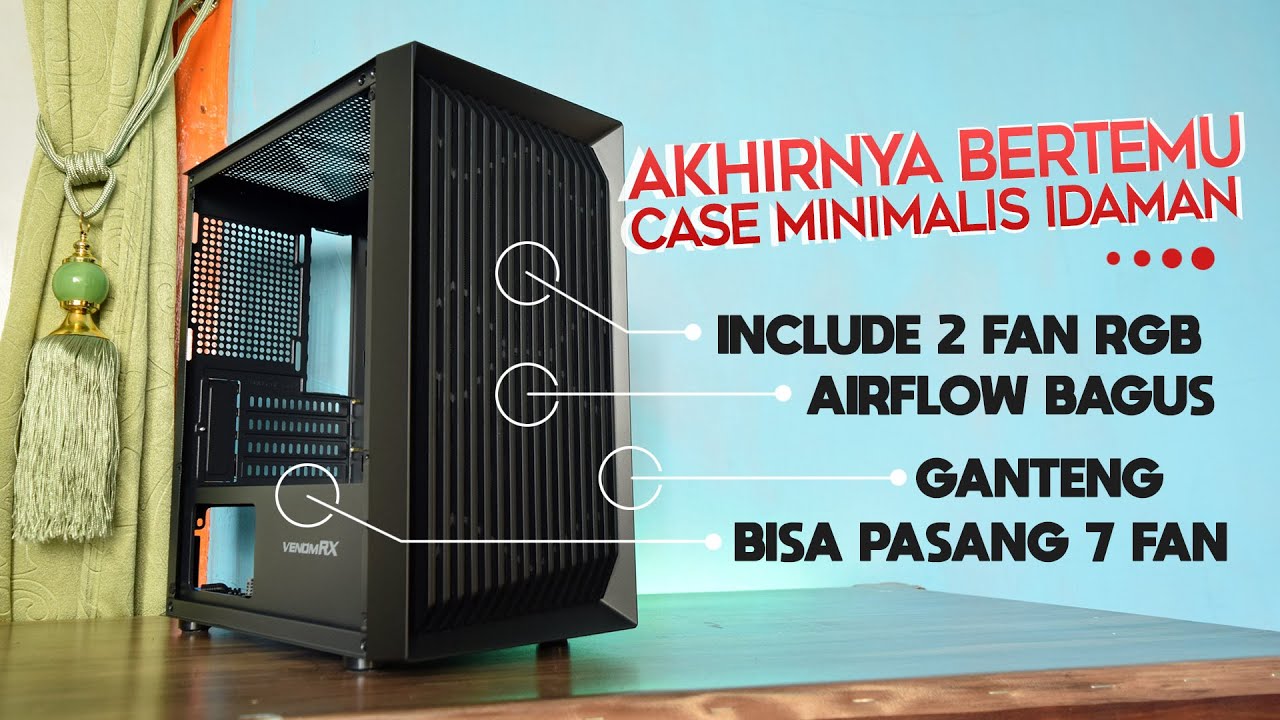 Casing Gaming Murah yang Keren - VenomRX Iskander + 2 fan RGB - YouTube