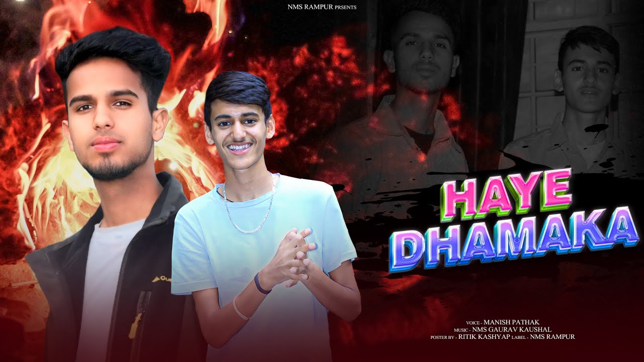 HAYE DHAMAKA LETEST PAHADI SONG || MANISH PATHAK || NMS GAURAV || - YouTube