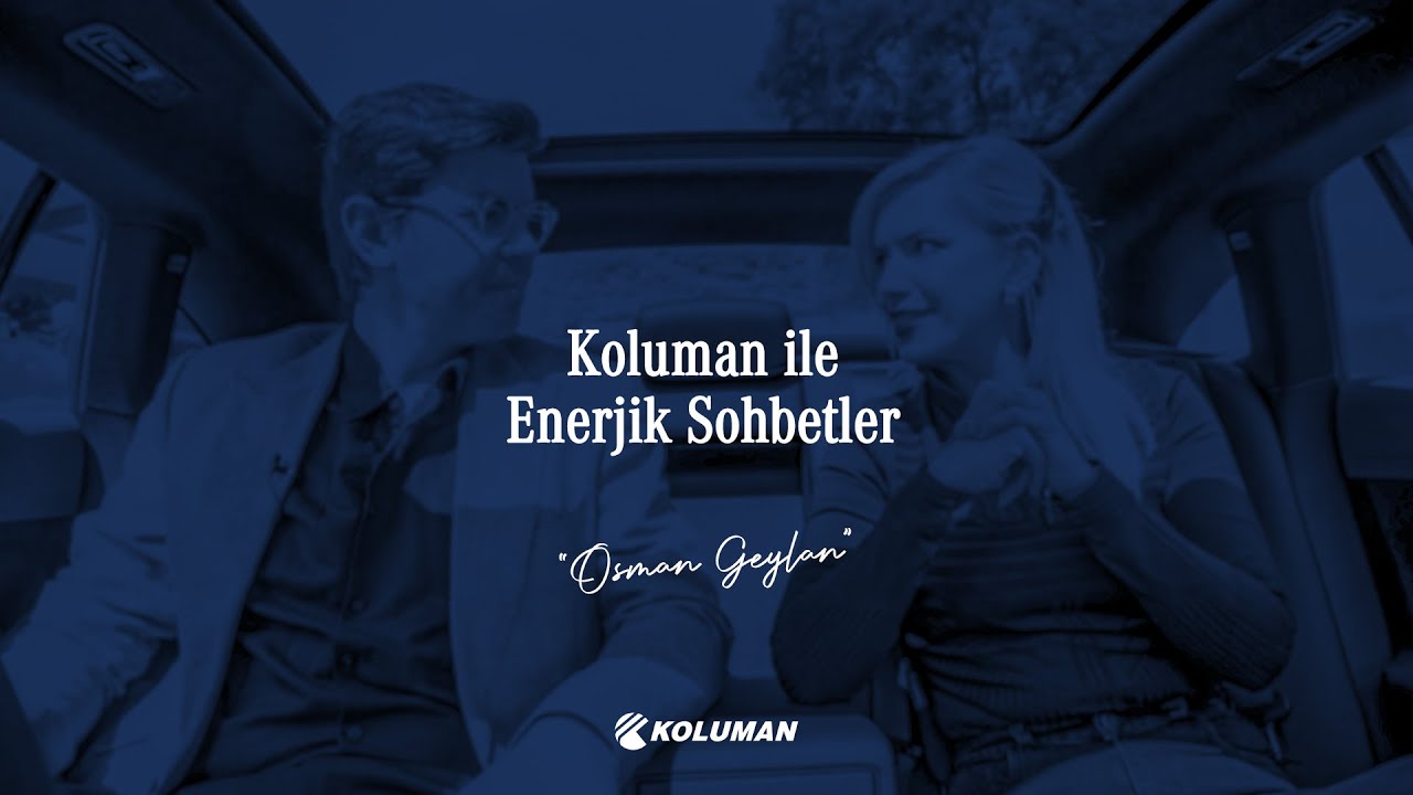 #MercedesEQ - Koluman ile #EnerjikSohbetler - Osman Geylan - YouTube