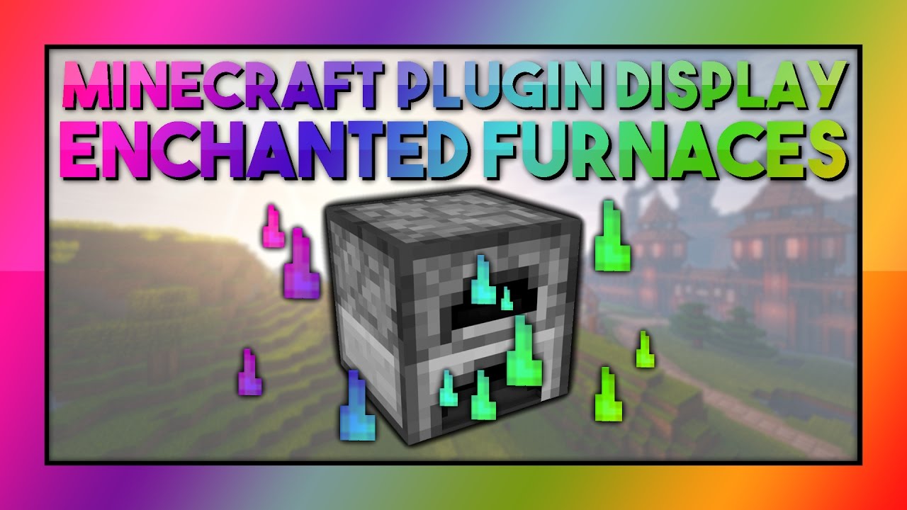 Minecraft Plugin Display: Enchanted Furnace - YouTube