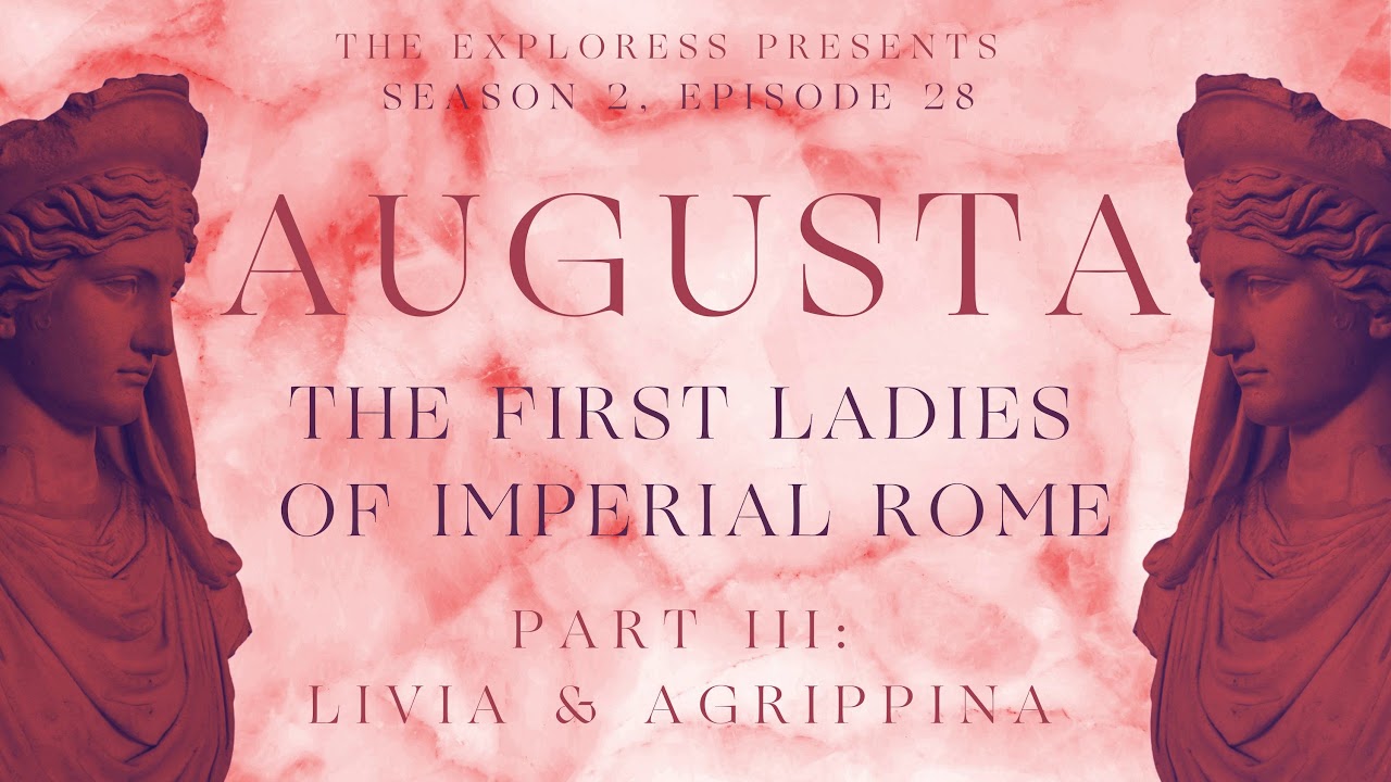 Augusta: The First Ladies of Imperial Rome, Part III - YouTube