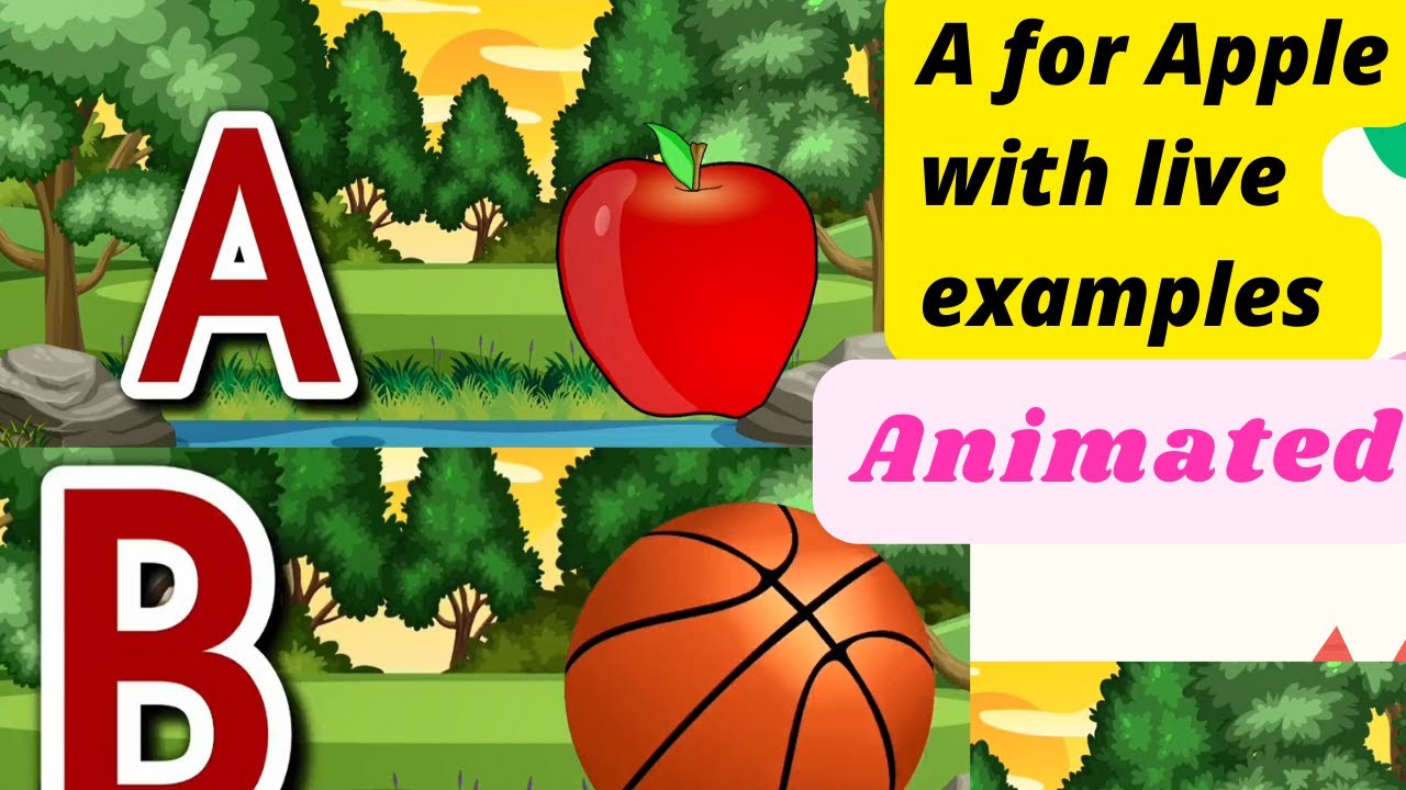 A FOR APPLE | with live examples | Animated - YouTube