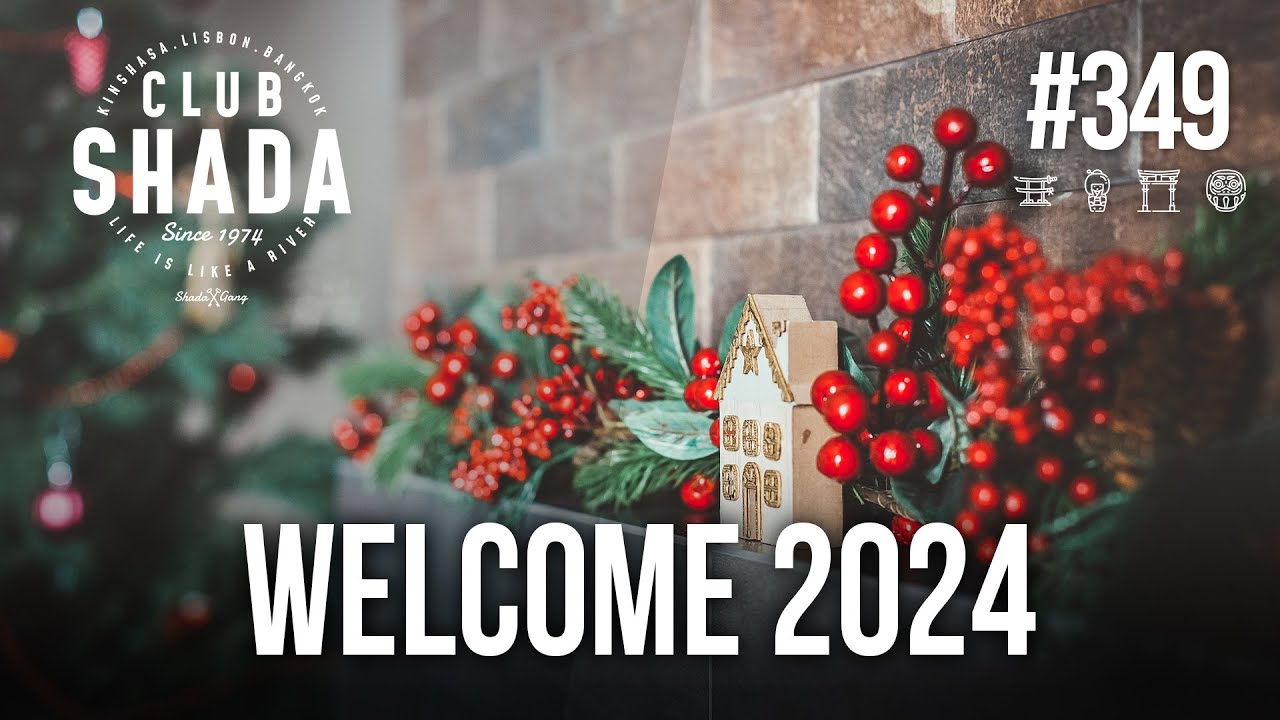 Club Shada #349 - Welcome 2024 - YouTube