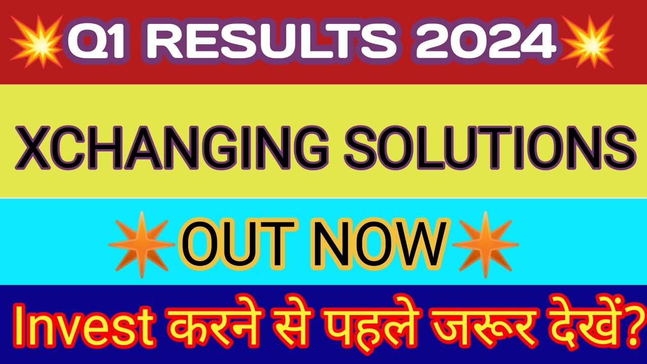 Xchanging Solutions Q1 Results 🔴 Xchanging Solutions Results 🔴 ...
