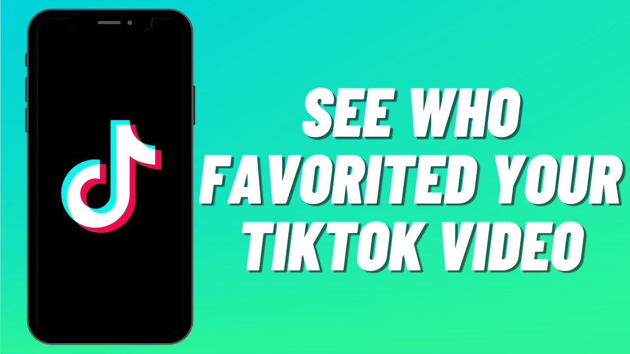 How To See Who Favorited Your TikTok Video NEW Update YouTube how-to-see-who-favorited-your-tiktok-video-new-update-youtube