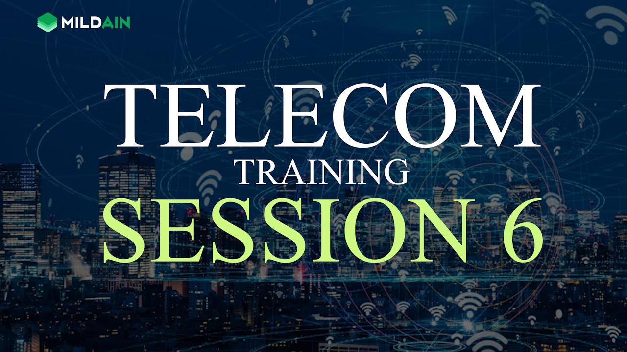 TELECOM TRAININGS SESSION 6| Telecom Training | Telecommunication ...