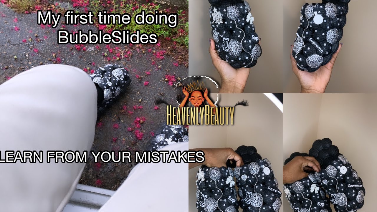 DIY BLING : | FIRST PAIR OF BUBBLE SLIDES | *WHAT NOT TO USE IN MY ...