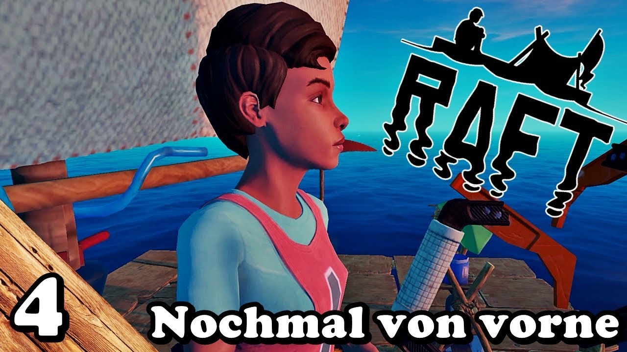Nochmal von vorne | Raft | 04 | Riwa - YouTube