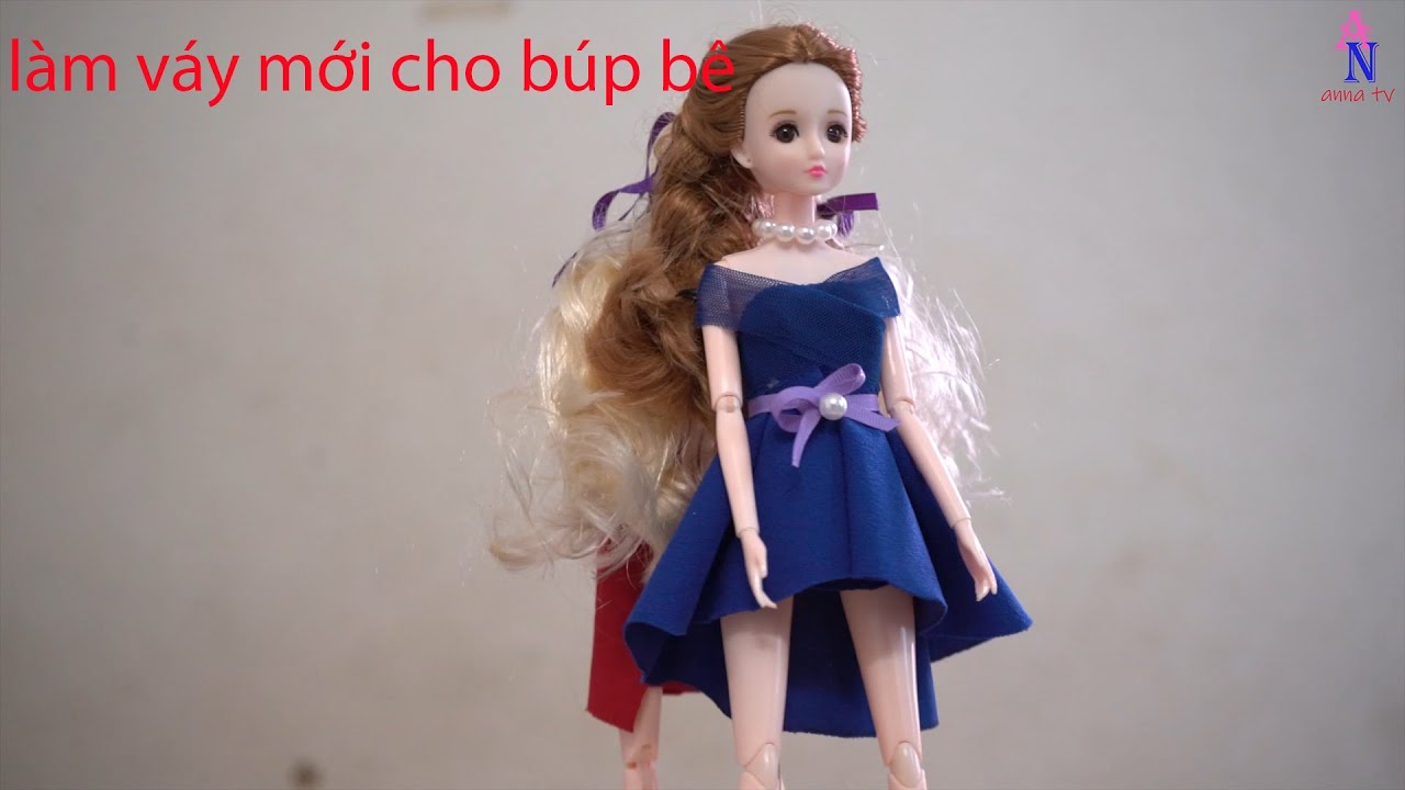 làm váy mới cho búp bê | Make a new dress for the doll - YouTube