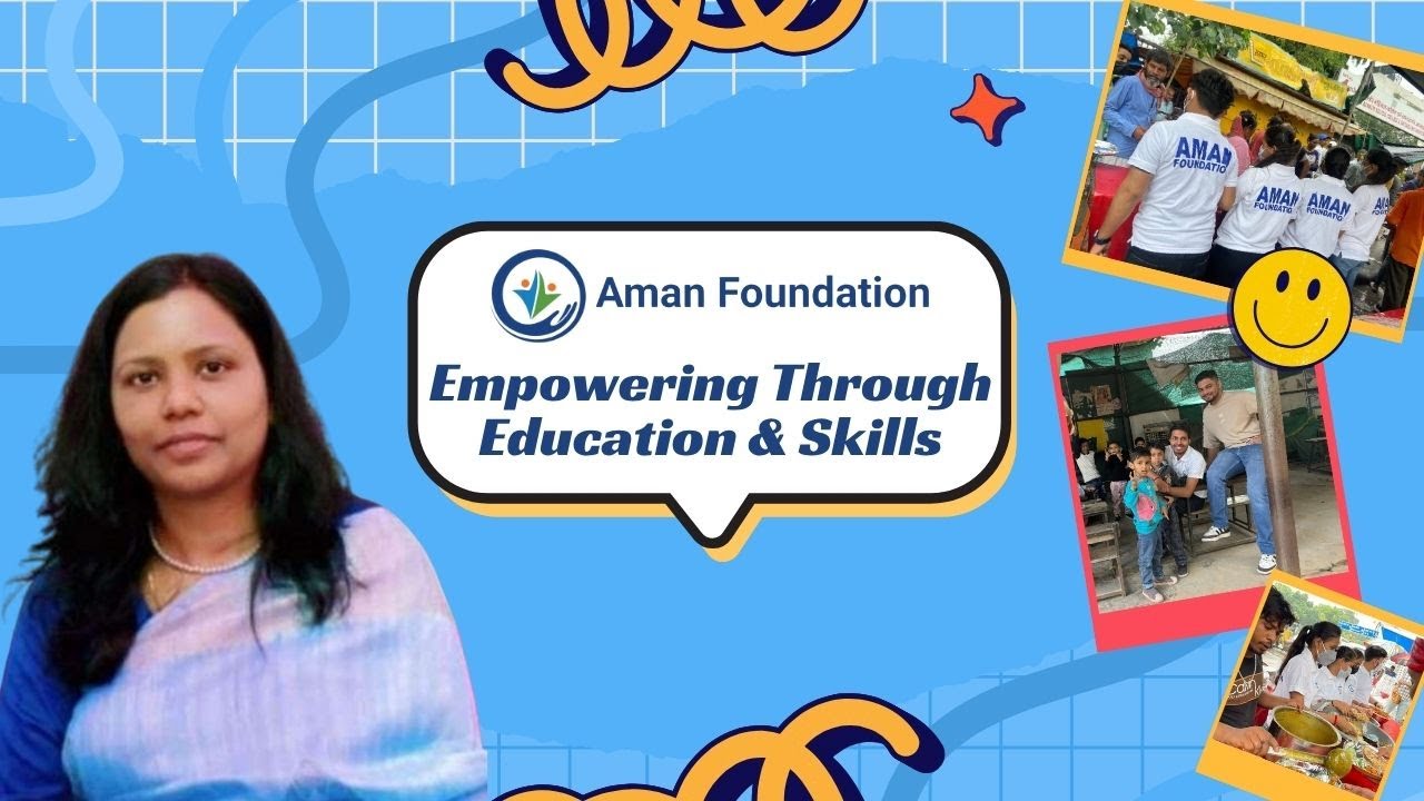 Aman Foundation | Empowering Through Education & Skills - YouTube