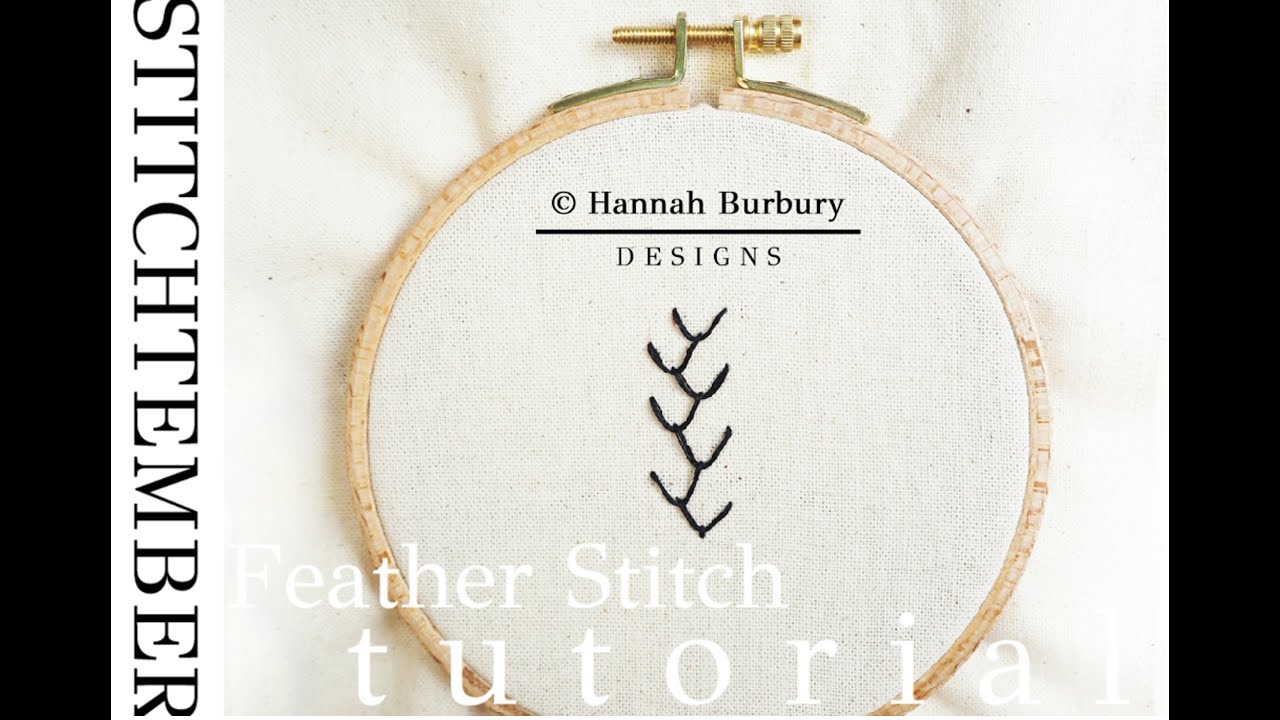 Stitchtember: Feather Stitch Tutorial by Hannah Burbury Designs - YouTube