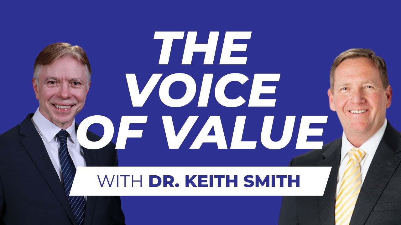 Redefining Healthcare Value with Dr. Keith Smith - YouTube