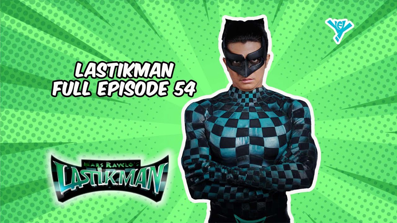 Lastikman Full Episode 54 | YeY Superview - YouTube