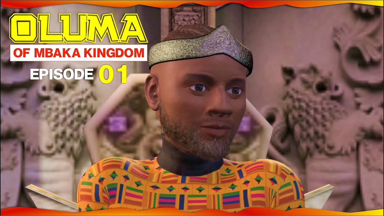 Oluma Of Mbaka Kingdom - E01 - YouTube