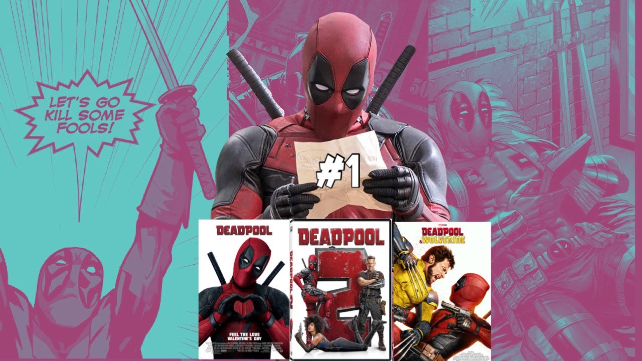 DEADPOOL TRILOGY RANKED!! - YouTube