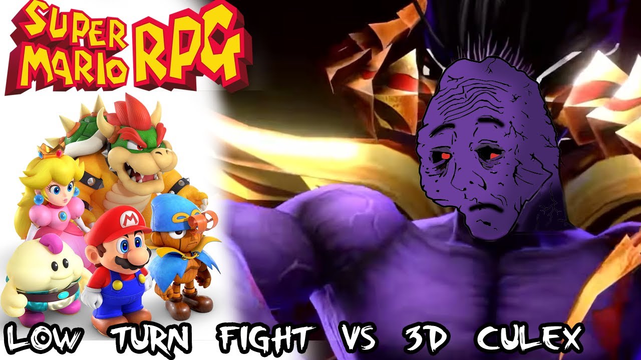 Low Turn Fight Vs 3D Culex Super Boss!! - Super Mario RPG REMAKE! - YouTube