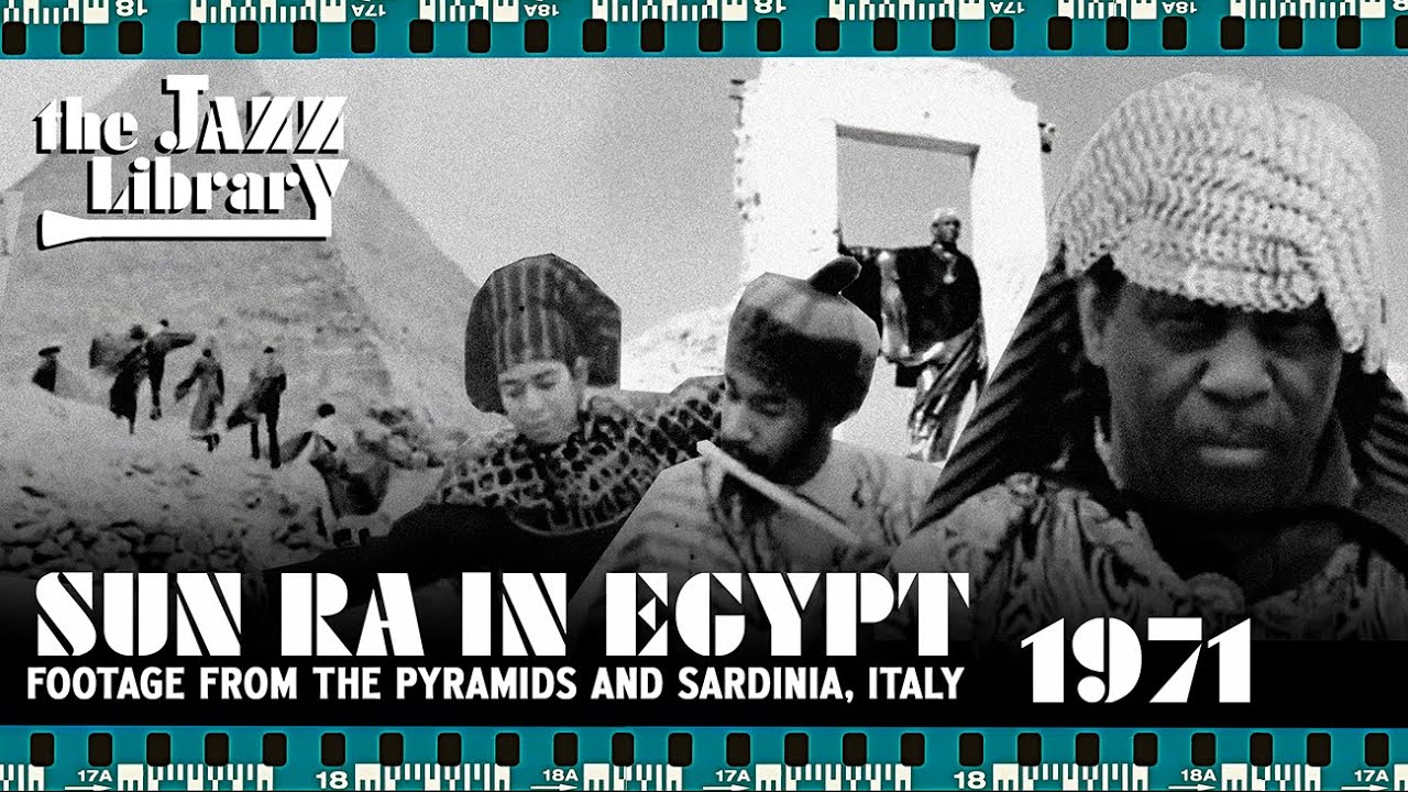 SUN RA ARKESTRA in Egypt and Sardinia Island, Italy, 1971 | THE JAZZ ...
