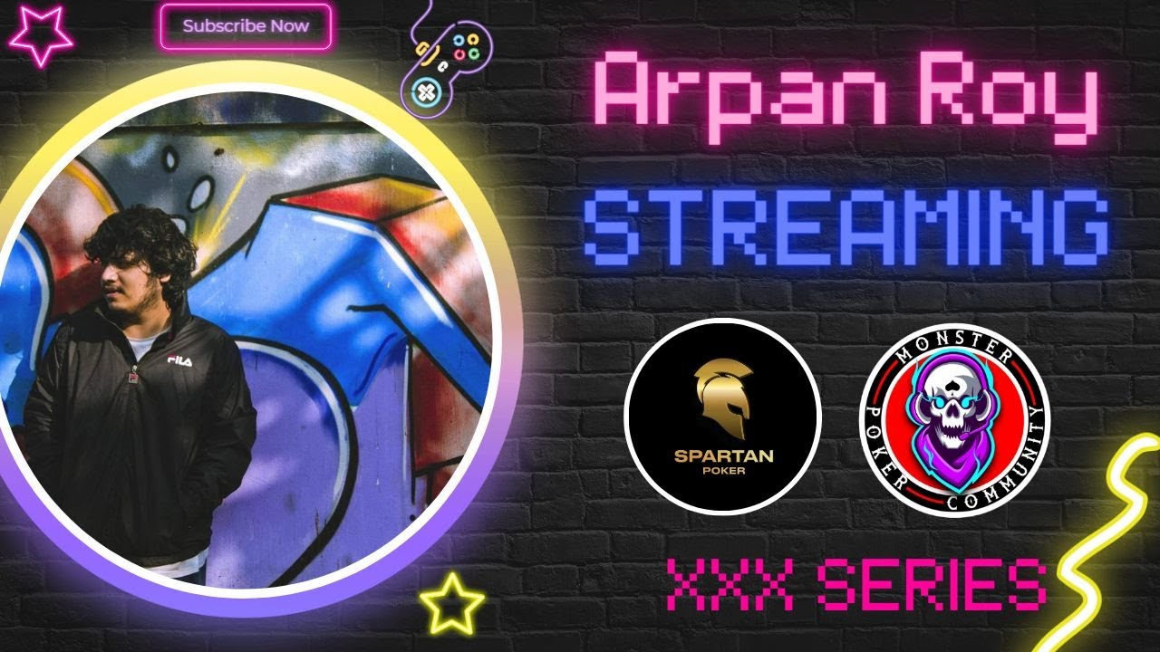 CWSOS Day 5: Arpan Roy streaming XXX series on Spartan Poker - YouTube