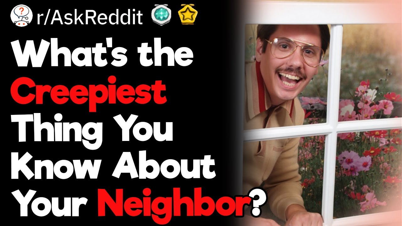Hey Neighbor, Why Are You So Creepy? - YouTube