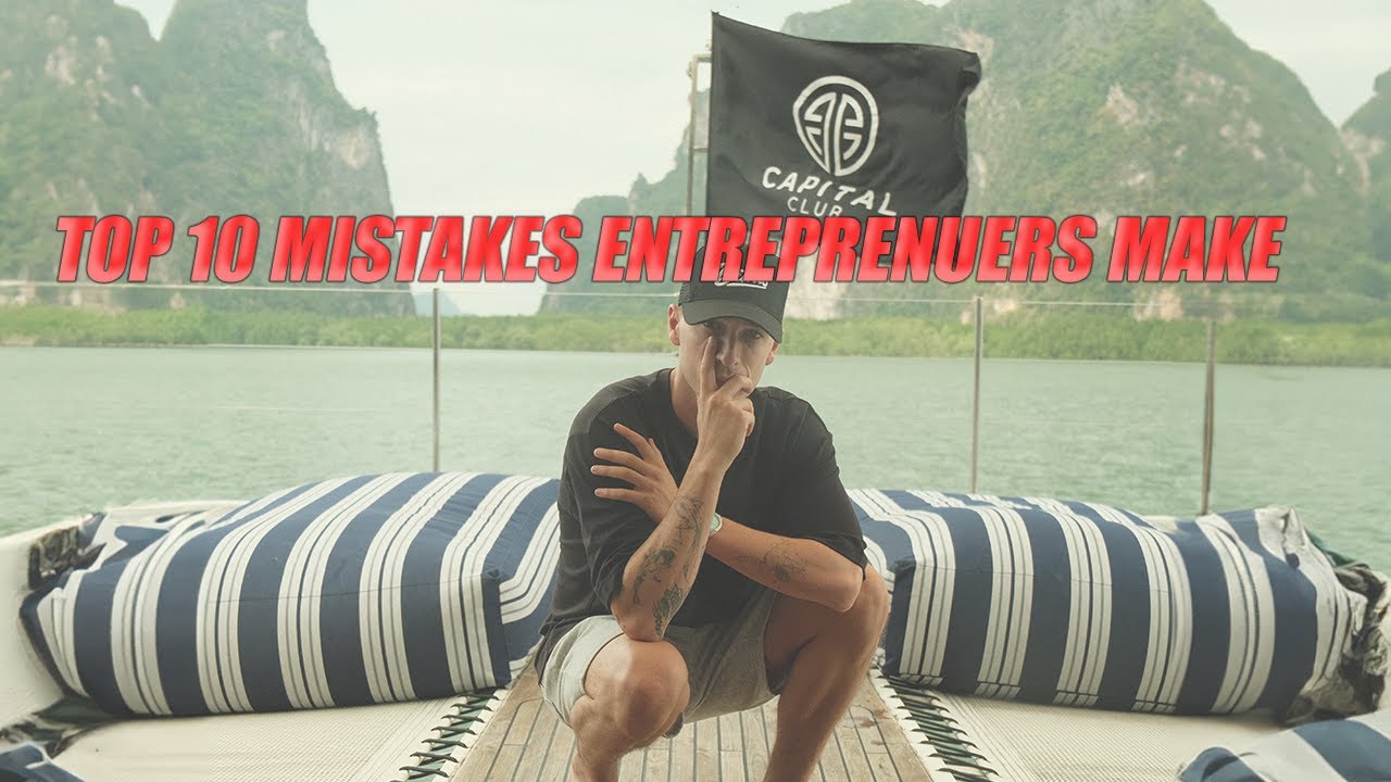 Luke Belmar explains the top 10 mistakes young entrepreneurs make ...