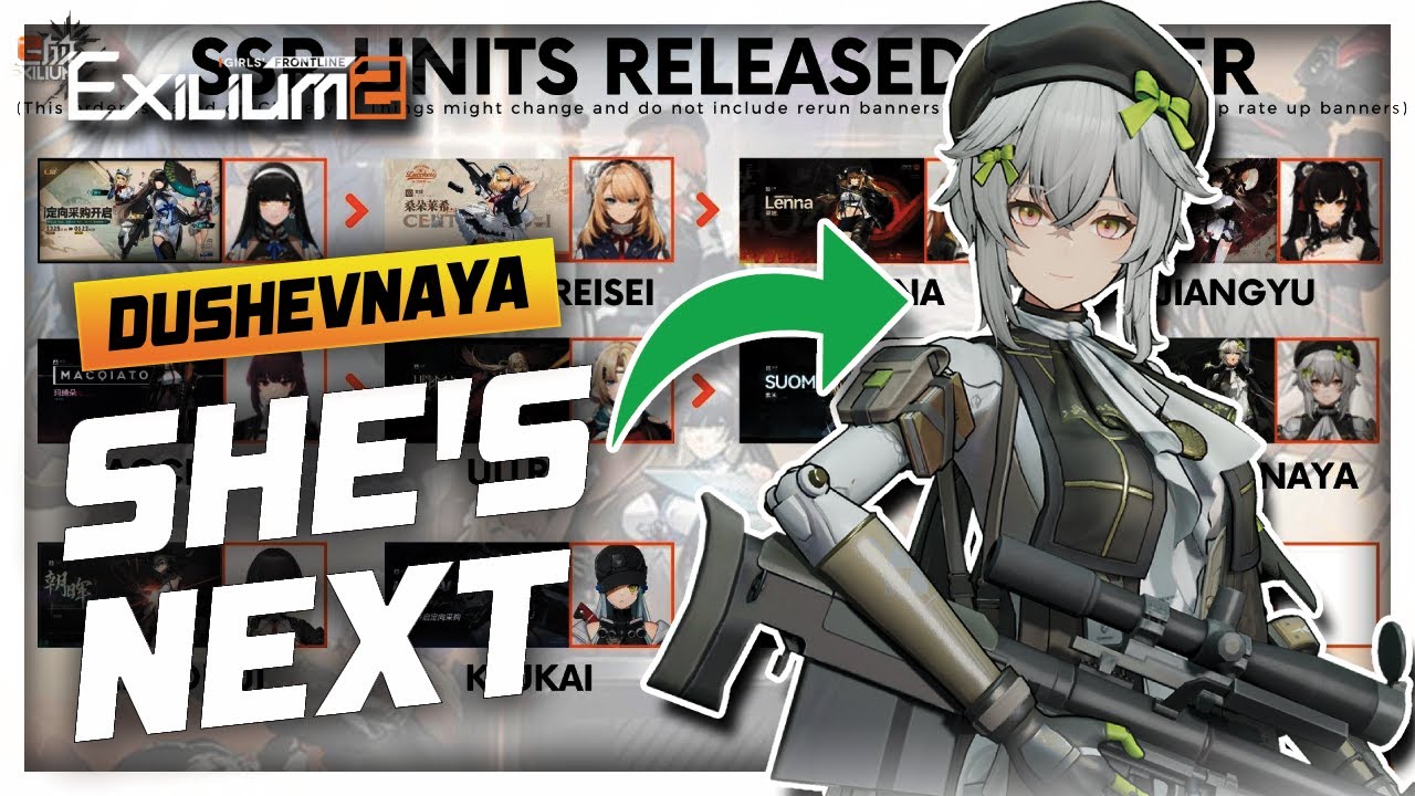 UPCOMING GIRLS FRONTLINE 2 BANNERS: DUSHEVNAYA & WHO’S NEXT? | GLOBAL ...