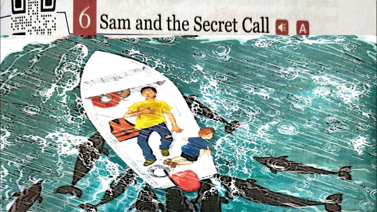 Sam and the Secret Call Class 5 Gulmohar Reader - YouTube