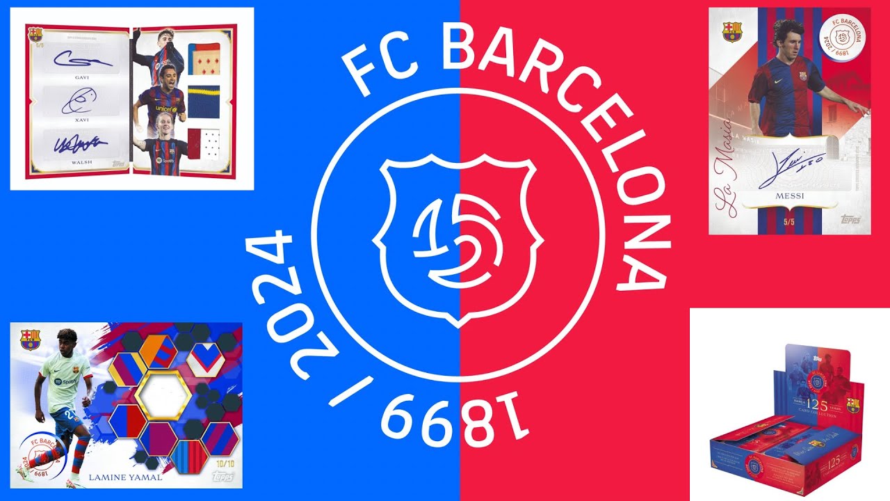 2025 Topps FC Barcelona 125th Anniversary Hobby Box - YouTube