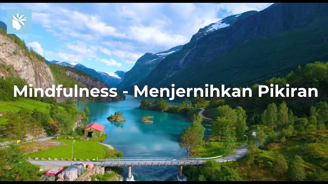 Meditasi Mindfulness : Menjernihkan Pikiran ( Relaksasi Sebelum Tidur ...