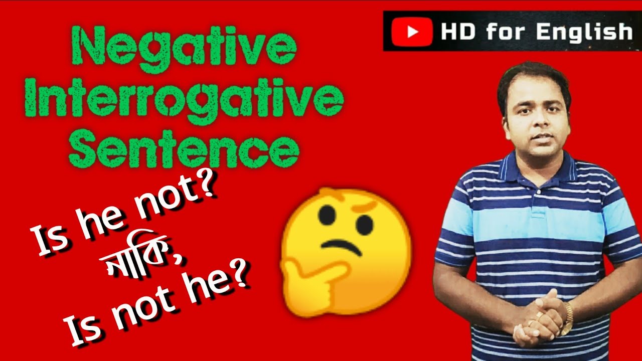 Negative Interrogative Sentence : Use of Helping verb/ Is he not or Is ...