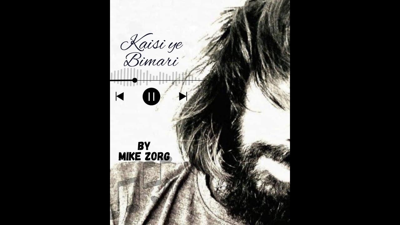 Kaisi Ye Bimari | Mike Zorg(MZ) | Rap Song - YouTube