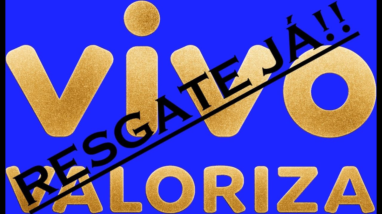 RESGATE SEUS PONTOS DO VIVO VALORIZA AGORA!!! - YouTube