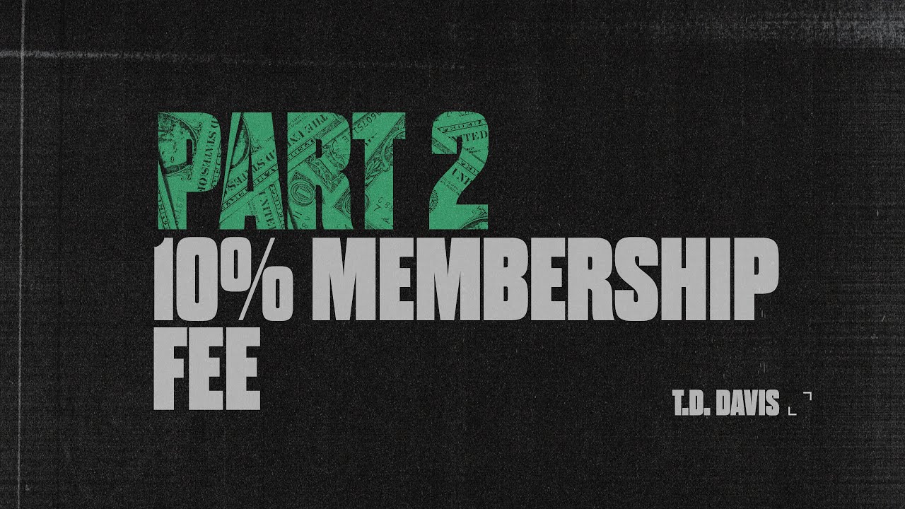 10% Membership Fee (TD Davis) - YouTube