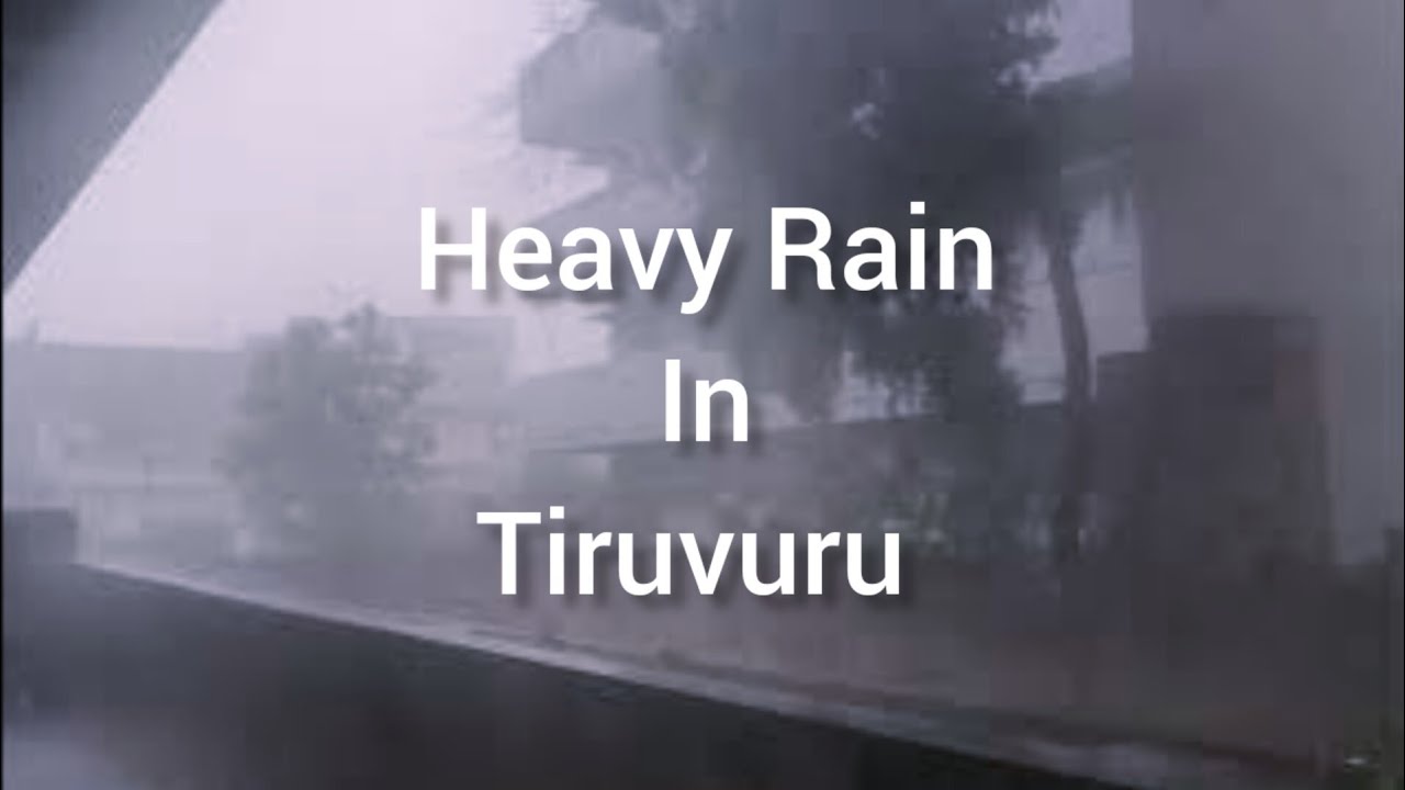 Heavy Rain in Tiruvuru Andhra Pradesh - YouTube