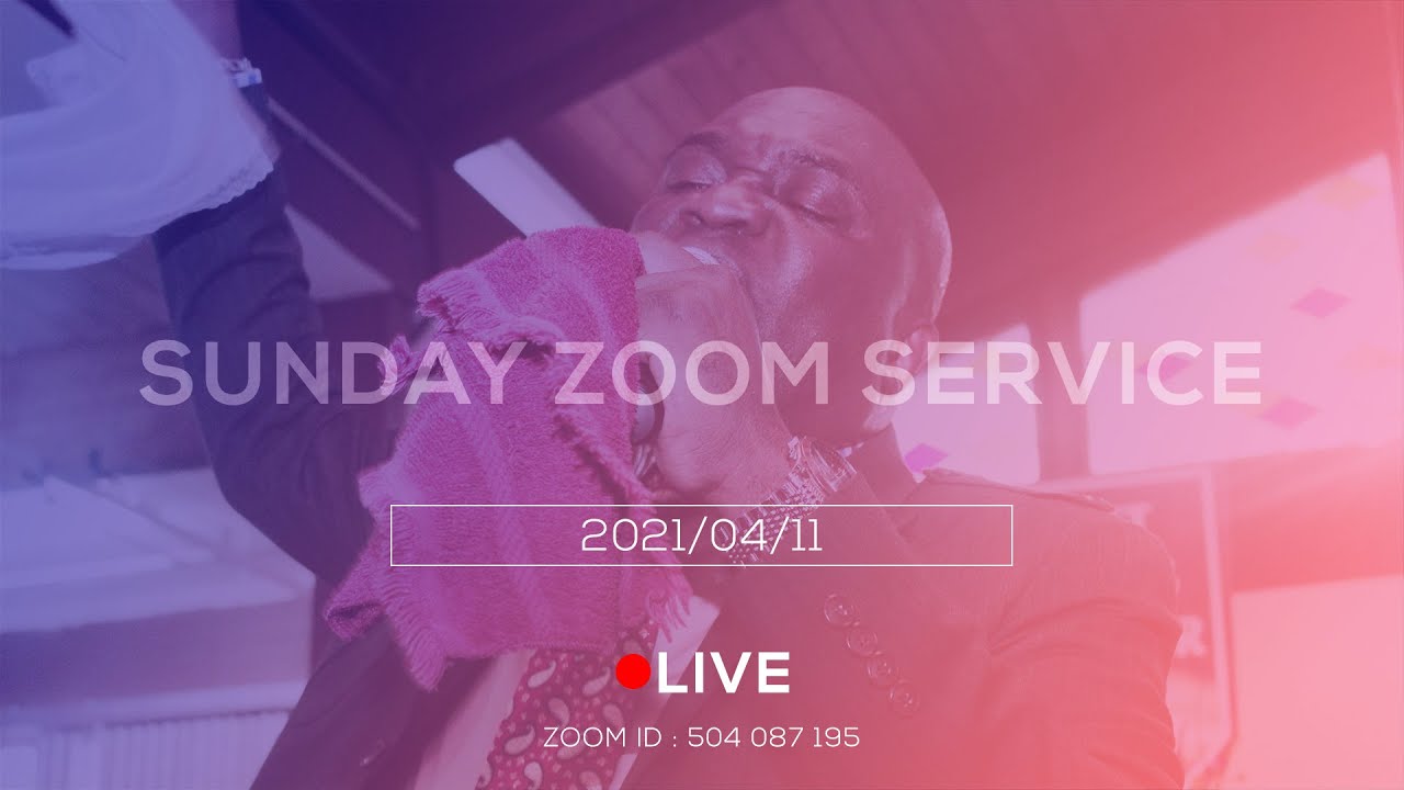 Sunday Zoom Service | 2021/04/11 - YouTube