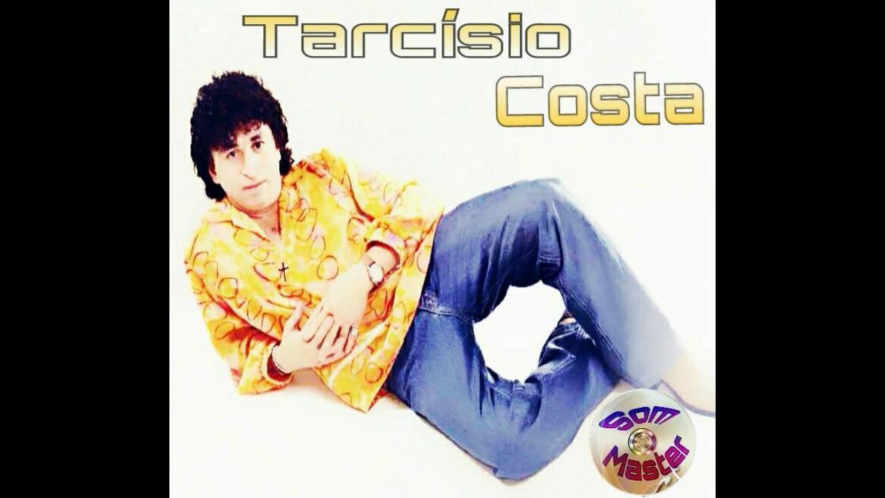 Tarcísio Costa - YouTube