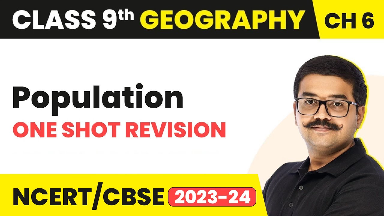 Population - One Shot Revision | Class 9 Geography Chapter 6 - YouTube
