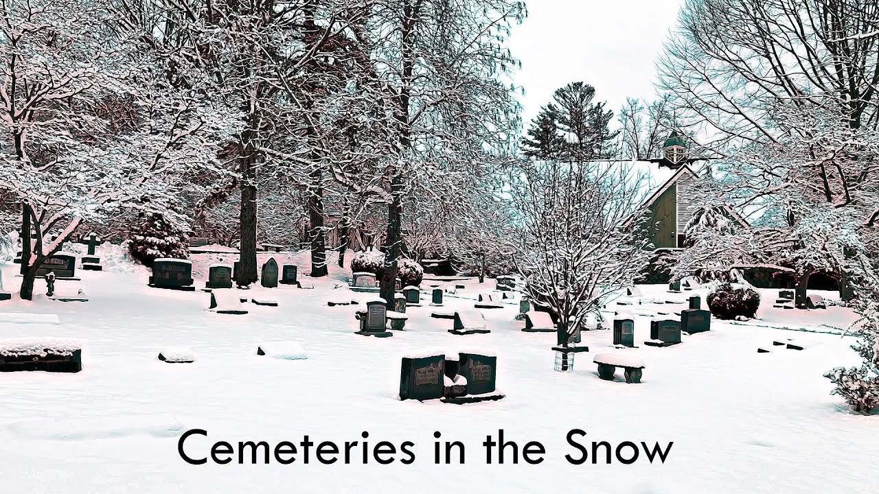 Cemeteries in the Snow - YouTube