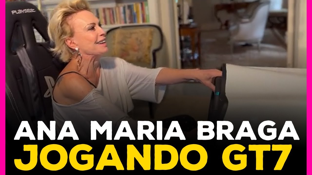 Ana Maria Braga JOGANDO GRAN TURISMO 7 | Vídeo Sensacional - YouTube