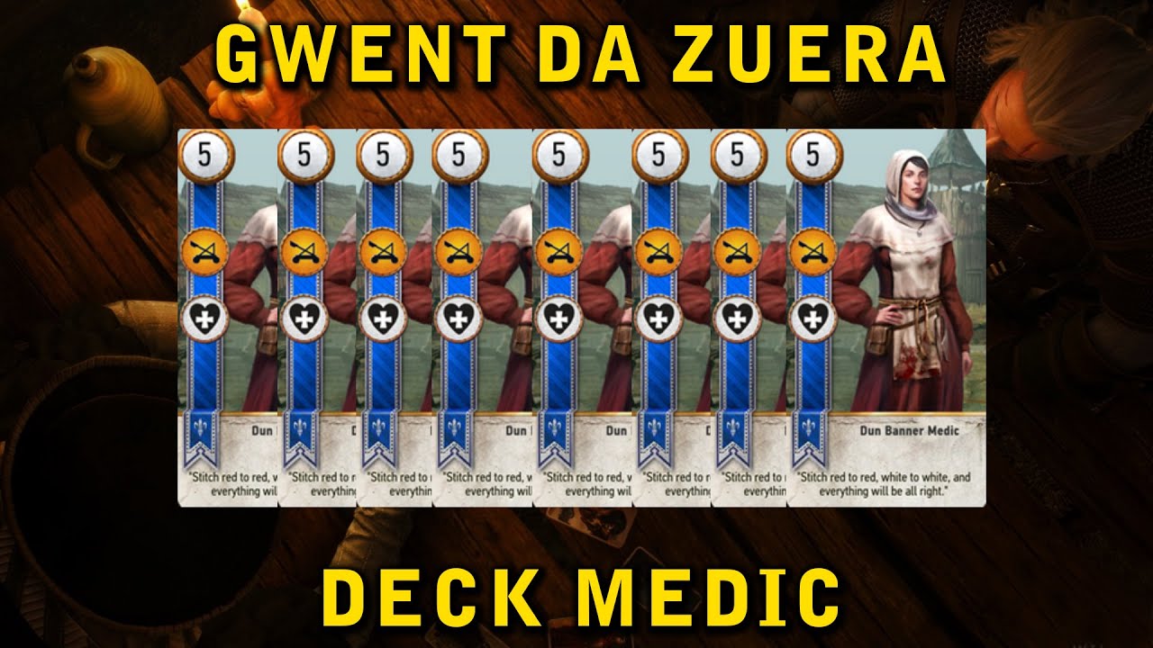 The Witcher 3 - Gwent da Zuera: MEDIC DECK - YouTube