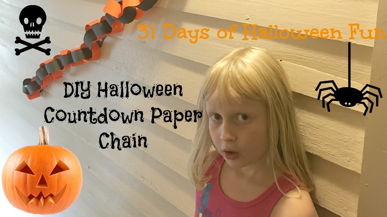 Kids DIY Halloween Countdown Paper Chain || 31 Days of Halloween 2017 ...