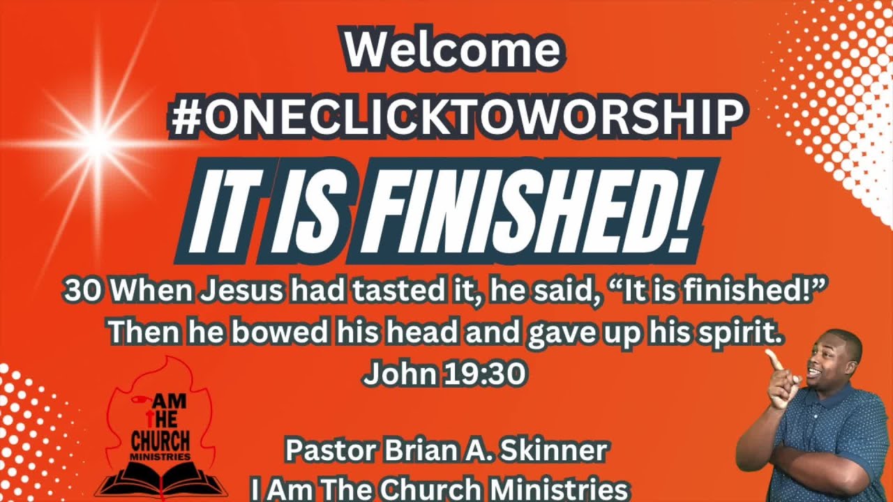 The Finish Line: John 19:30 With Pastor Brian A. Skinner - YouTube